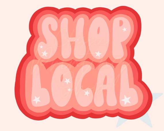 Shop Local Sublimation Design Shop Local PNG Small Business - Etsy