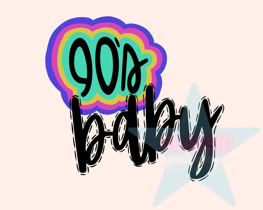90s Baby Sublimation Design Old School Retro Digital File PNG Download ...