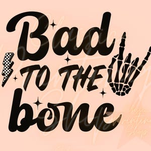 Bad to the Bone Png- Sublimation Designs, Rock N Roll PNG, Boho PNG ...