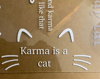 Karma is a Cat Decal - Etsy