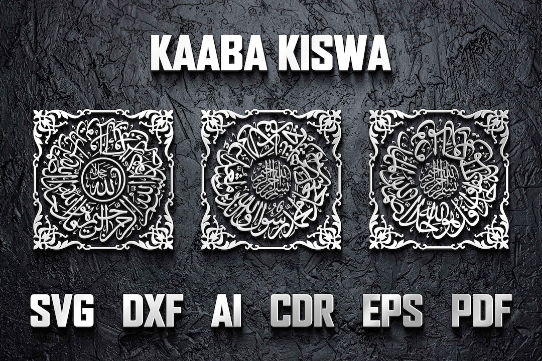 Kaaba Kiswa Mecca Bundle With Vector SVG DXF AI Pdf Eps Line Art ...