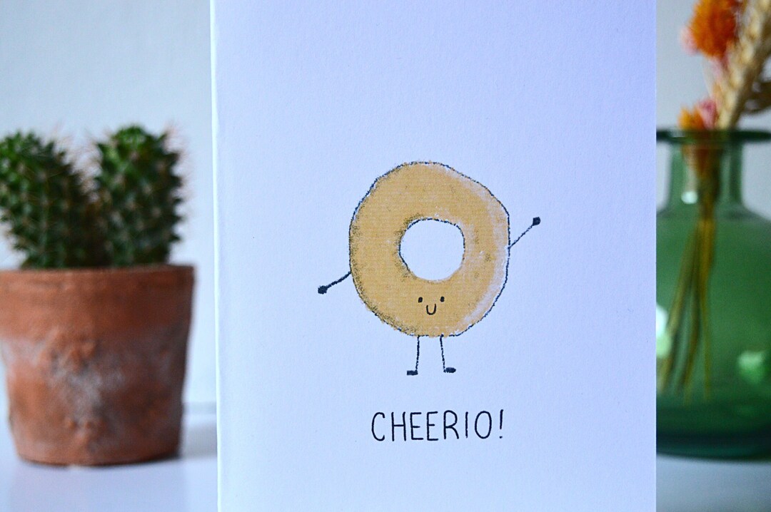 Goodbye Card Sorry You’re Leaving Card Cute Card ‘cheerio!’ Pun Funny ...