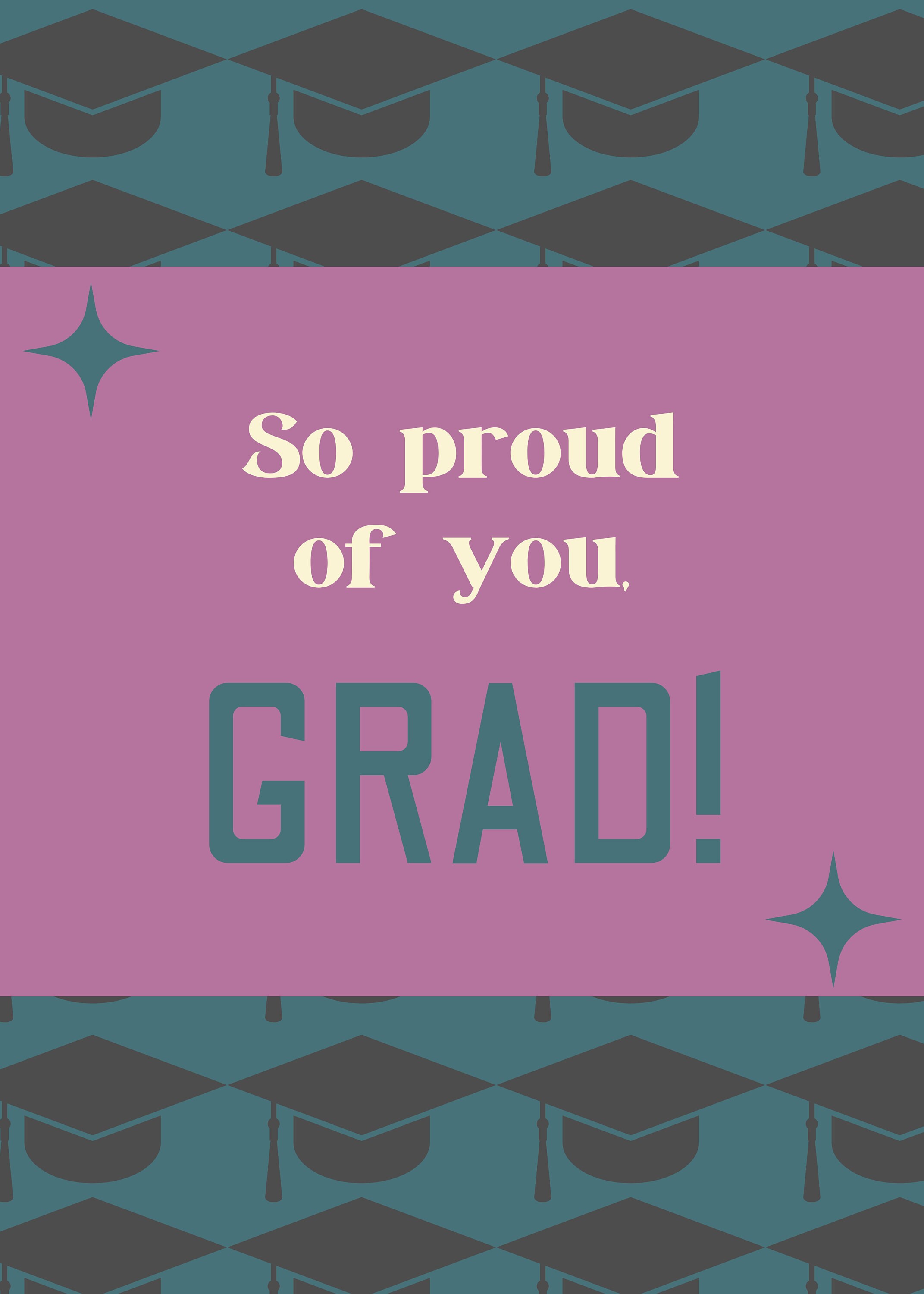 Printable Graduation Card | so Proud of You, Grad | Use for Any ...