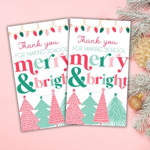 Thank You for Making School Merry and Bright | Merry and Bright Tag ...