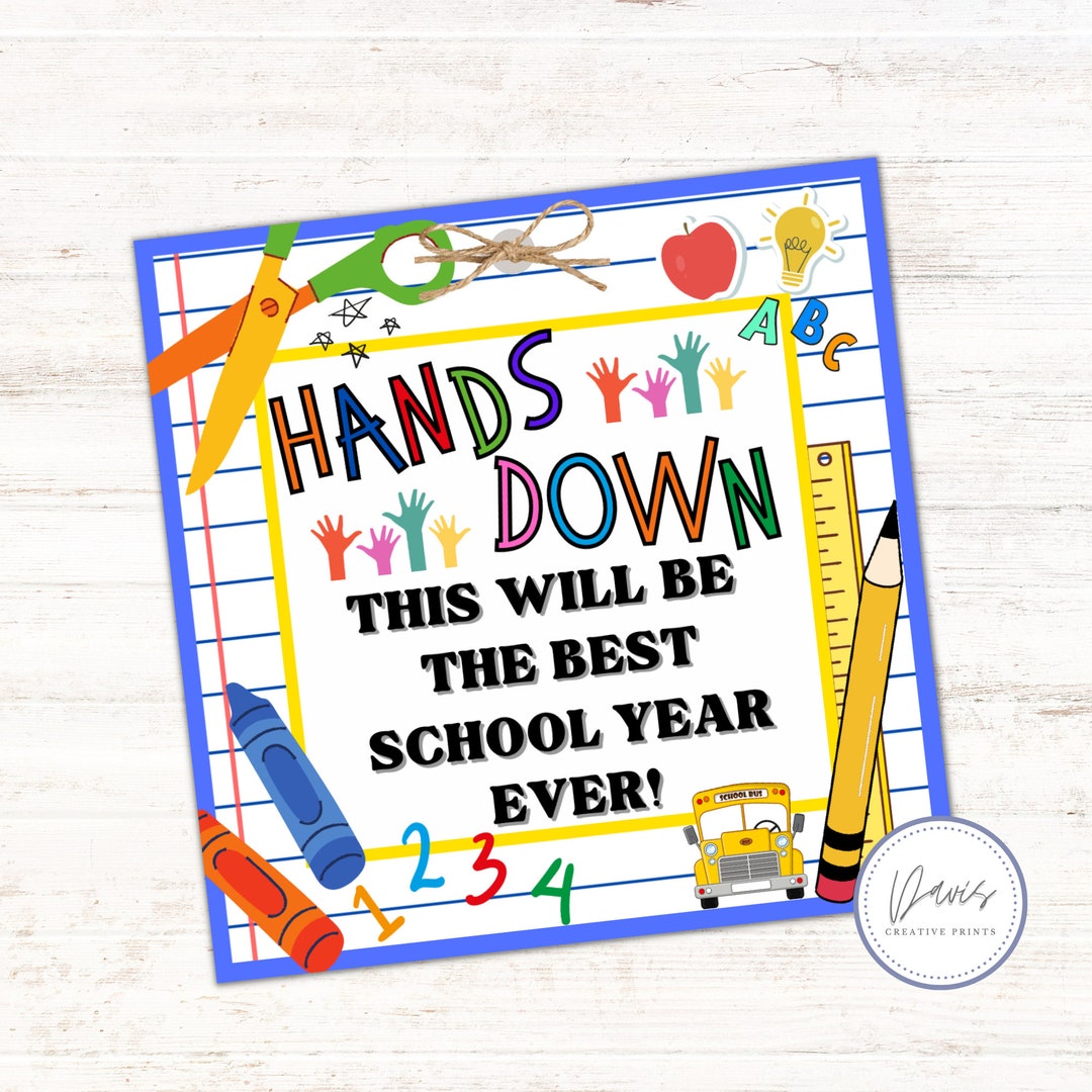 Hands Down| Best School Year Ever| Back to School Tags| Gift Tags ...