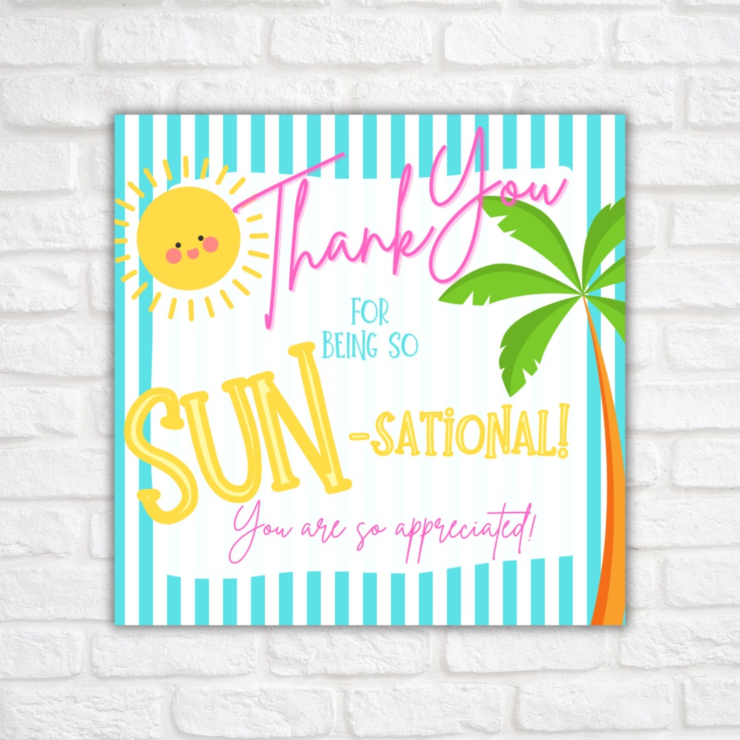 Thank You Tag | Thank You for Being so Sun-sational | Thank You Gift ...