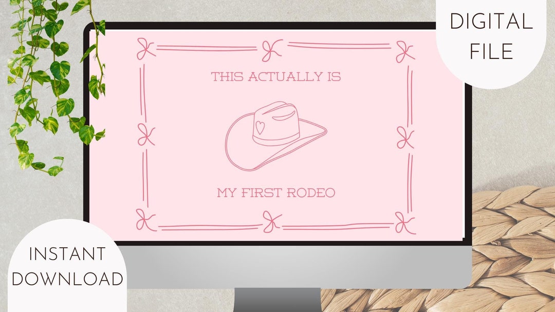 Digital Desktop Wallpaper, My First Rodeo, Rodeo, Digital Download ...