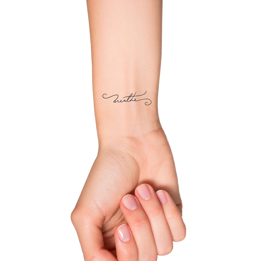 Breathe Handwritten Calligraphy Word Temporary Tattoo - Just Breathe ...