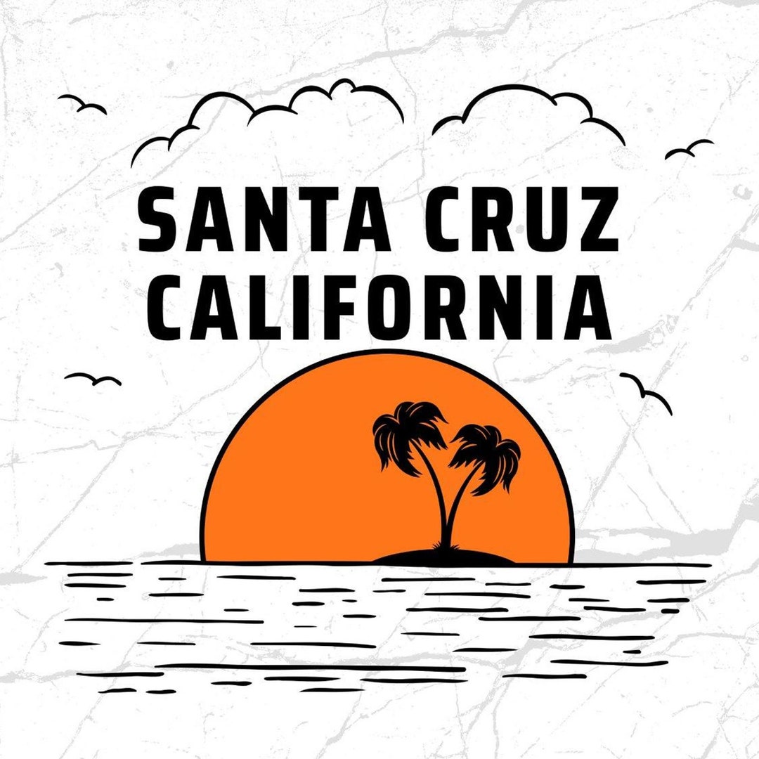 Santa Cruz California Svg Svg, Dxf, Eps, Png, Jpg, Pdf, Santa Cruz ...