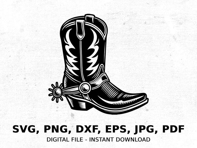 Cowboy Boot Digital File, Svg Png Eps Dxf Jpg Cricut Files, Western ...