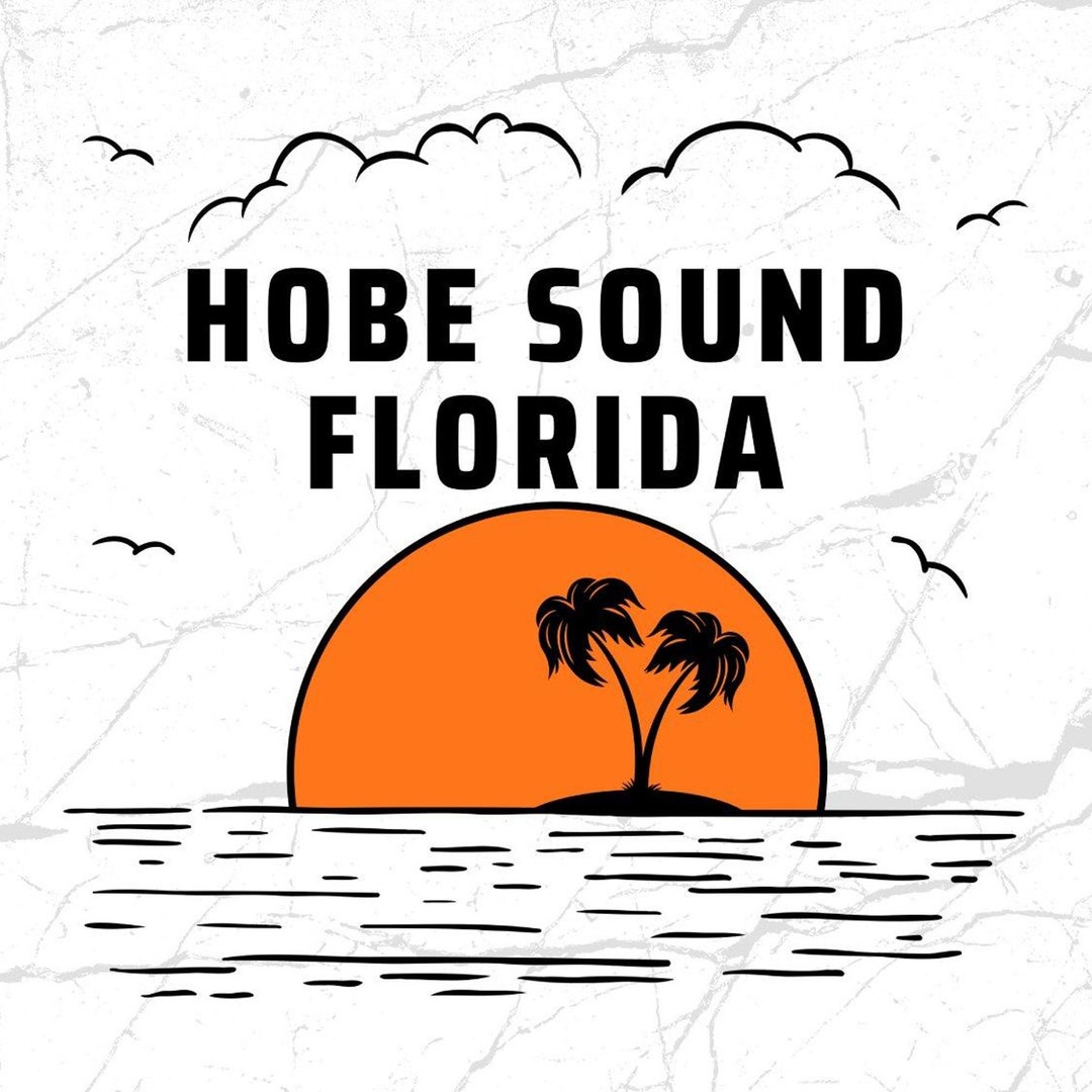 Hobe Sound Florida Svg Svg, Dxf, Eps, Png, Jpg, Pdf, Hobe Sound ...