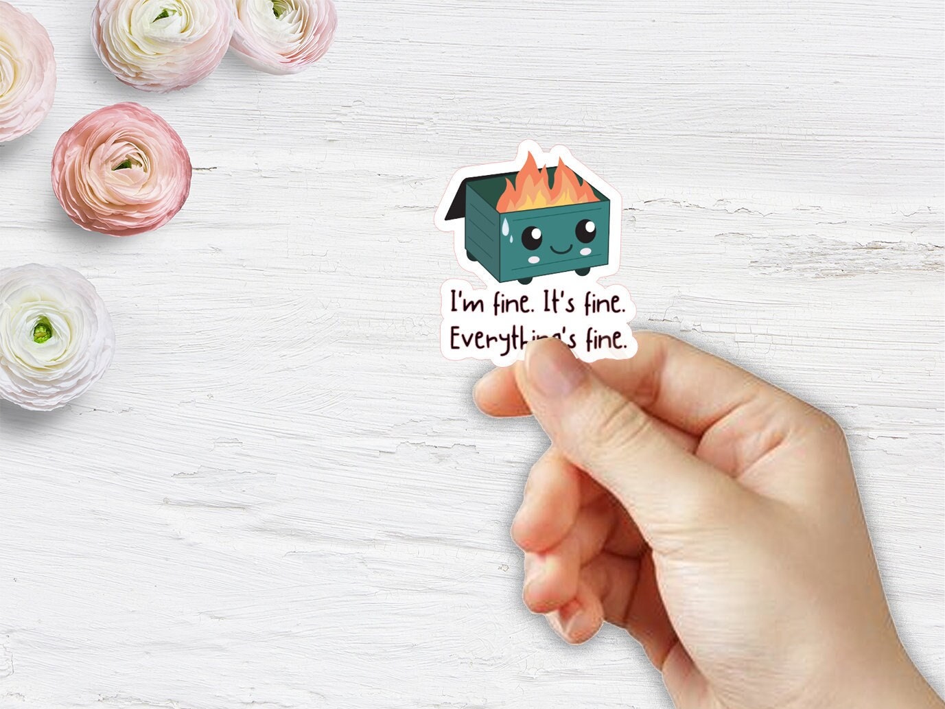 Waterproof Vinyl Sticker Dumpster Fire It's Fine - Etsy