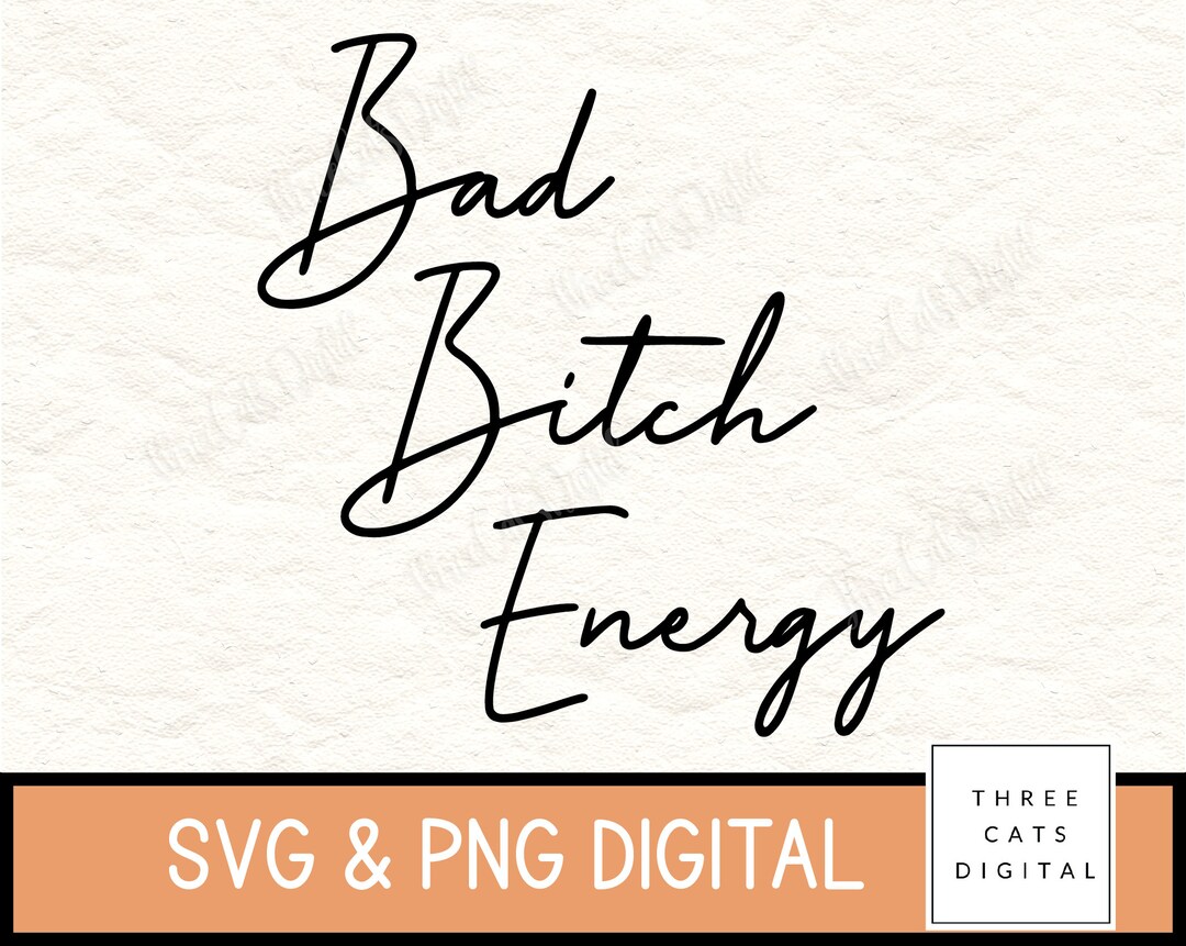 Bad Bitch Energy Svg, - Etsy