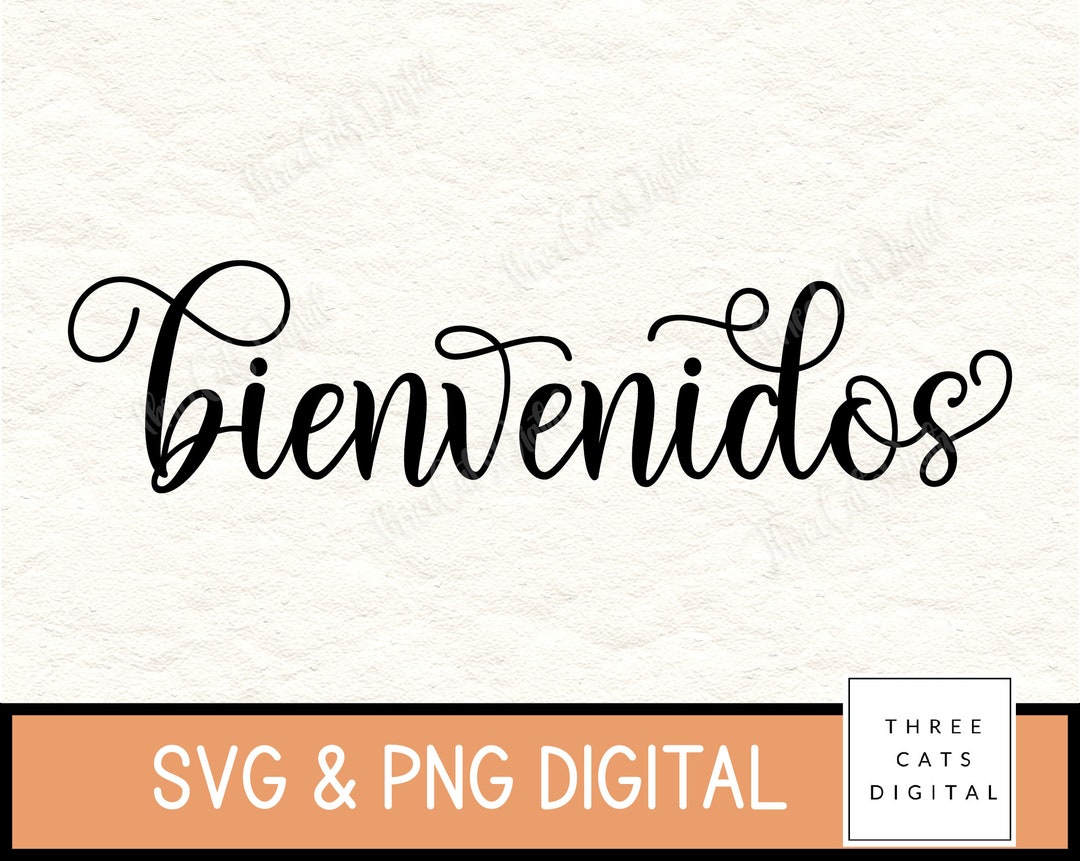 Bienvenidos Svg, Spanish Welcome Sign Svg, Doormat Sign Svg, Wedding ...