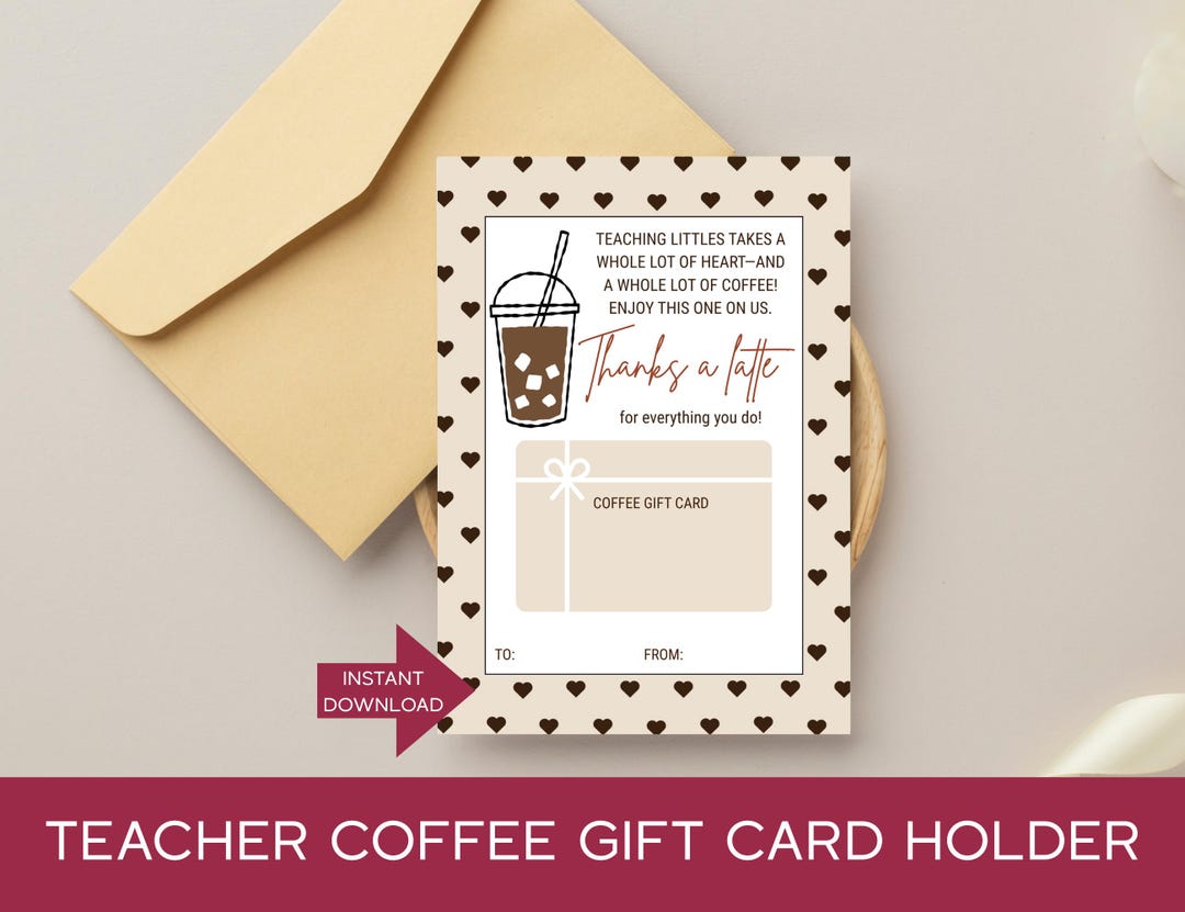 PRINTABLE Teacher Appreciation Coffee Gift Card Holder, Teacher Thank ...