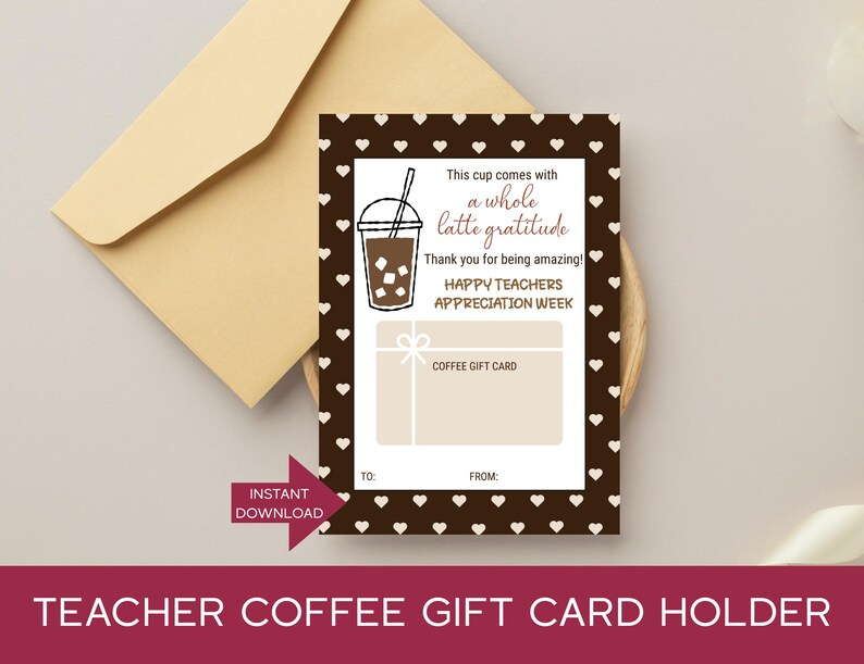 PRINTABLE Teacher Appreciation Coffee Gift Card Holder, Teacher Thank ...