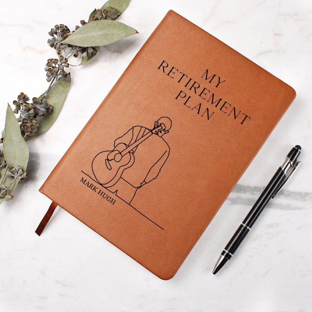 Personalized Retirement Plan Leather Journal for Retired Songwriters ...