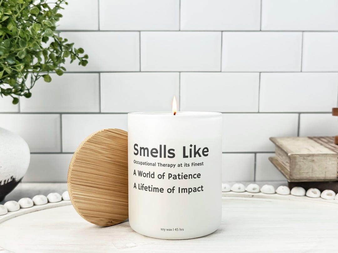 Occupational Therapy Gift, Funny OT Gift, Soy Wax Candle, Patience ...
