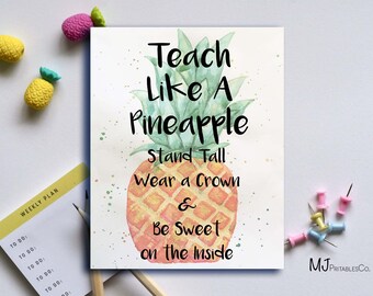 Be a Pineapple Stand Tall Wear a Crown and Be Sweet on the Inside Quote ...