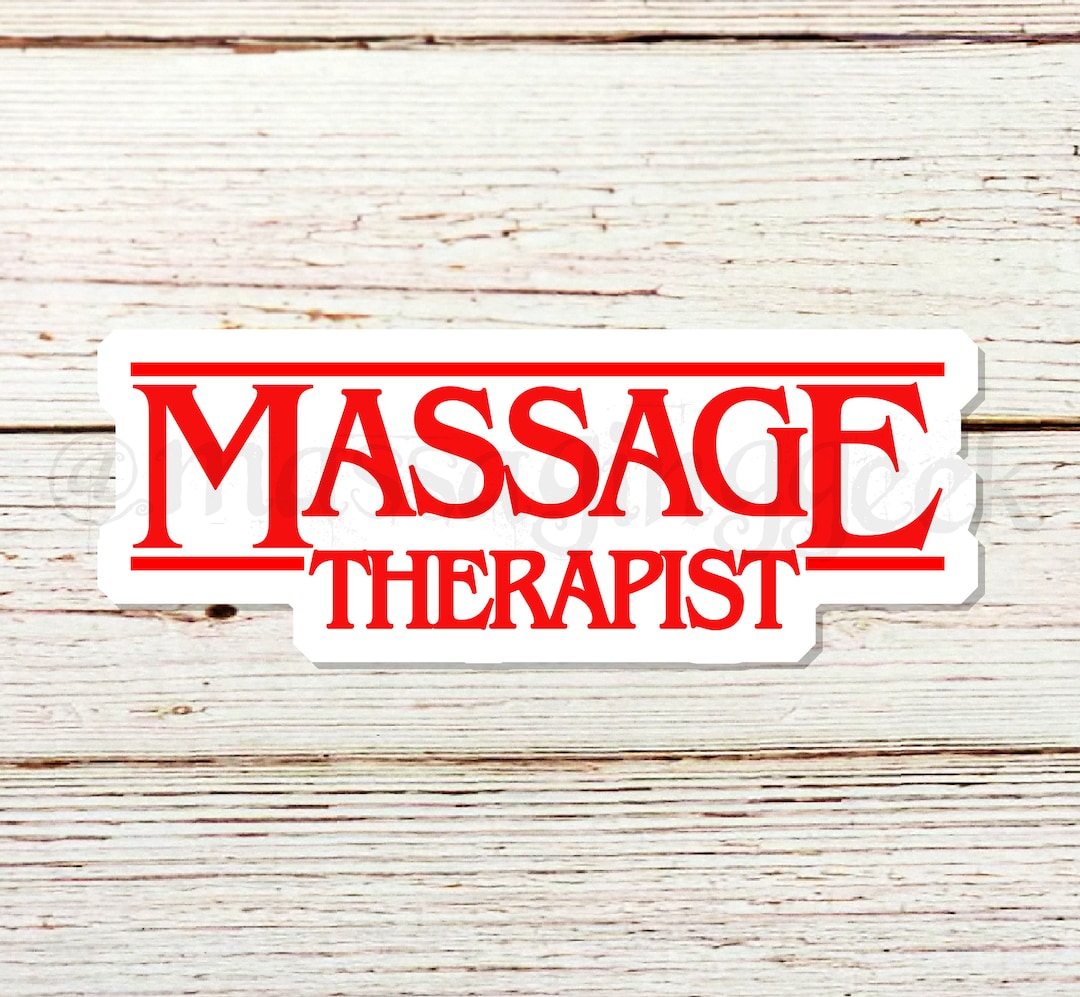 Stranger Massage Therapy Sticker Massage Therapist Sticker - Etsy