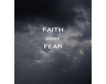 Faith Over Fear Art Print Etsy