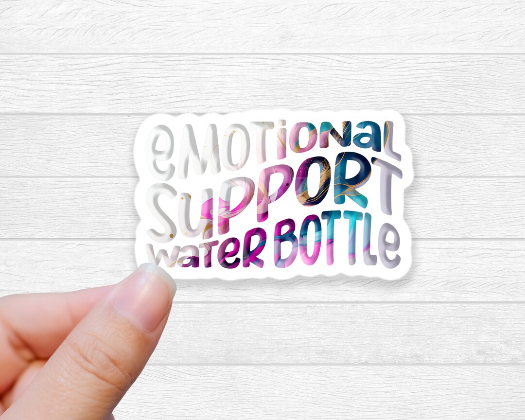 Emotional Support Water Bottle Sticker: Anxiety Mental Health Decal - Etsy