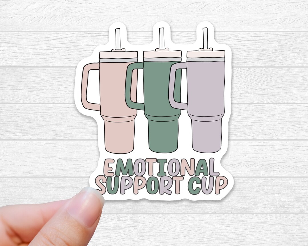 Emotional Support Cup Crazy Cup Lady Cup Obsession Sticker Gift for Cup ...