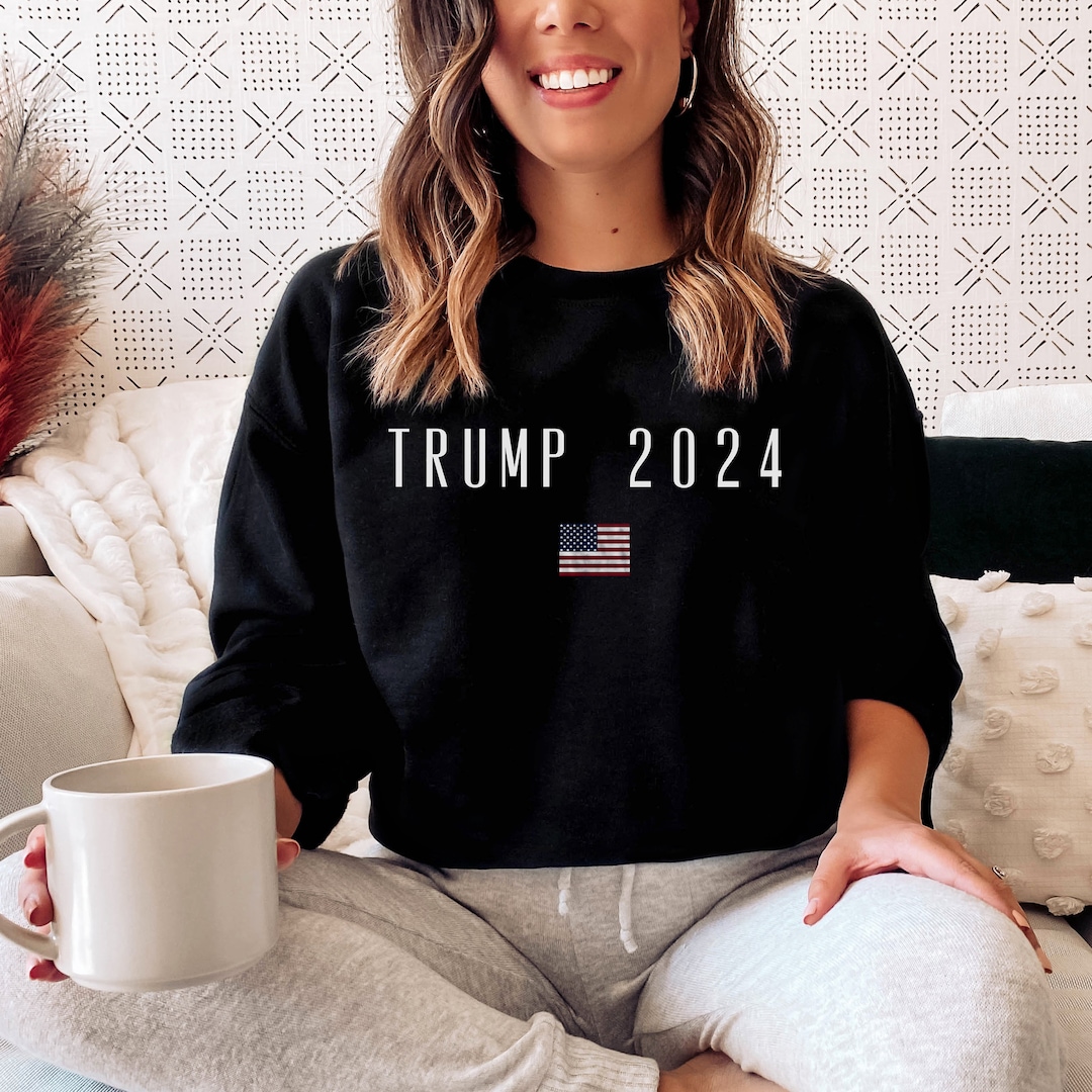 Trump 2024 Sweatshirt, Trump 2024 Shirt, Funny Trump Sweater, Patriotic ...