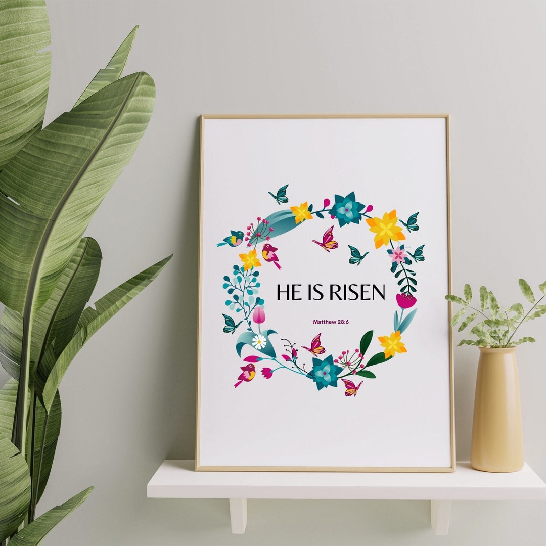 He is Risen Print, Matthew 28:6, Easter Printable, Easter Printable Art ...