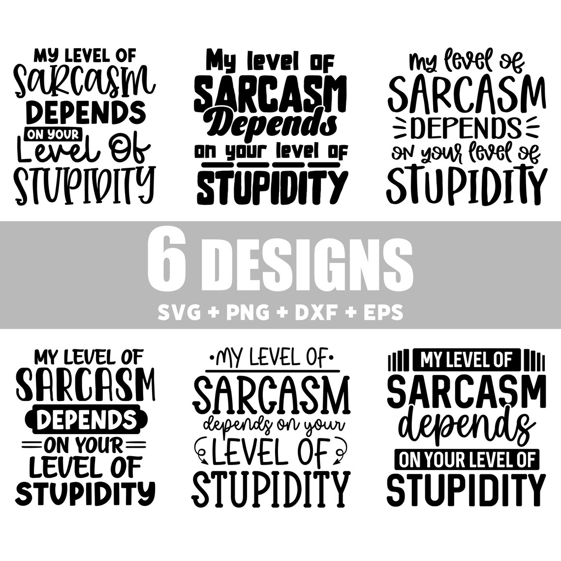 Sarcasm Level SVG Bundle: Funny Quotes for Cricut, Silhouette (digital ...