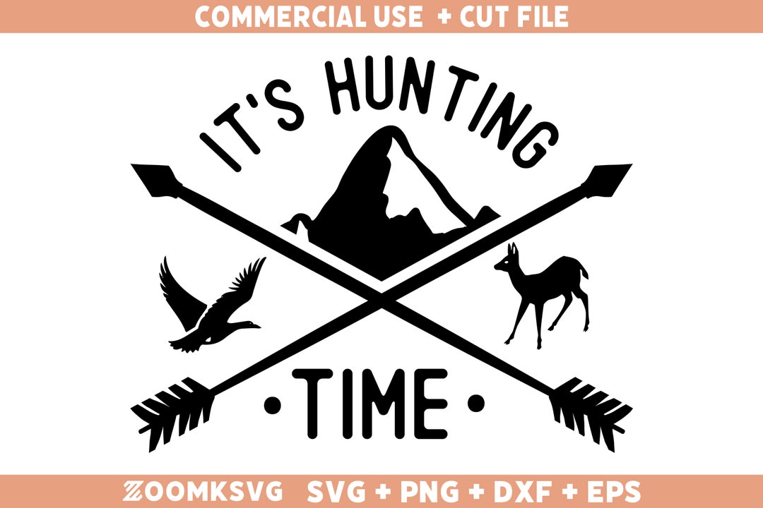 Hunting Svg, Its Hunting Time Svg, Funny Hunting Svg, Hunting Quotes ...