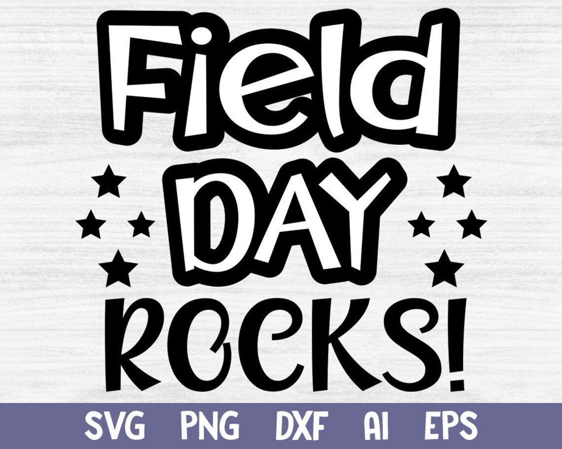 Field Day Rocks Svg Funny Field Day 2022 Svg End of School | Etsy