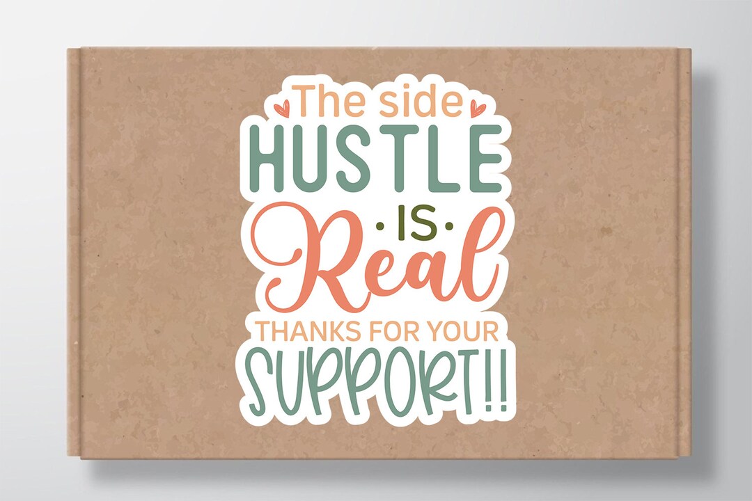The Side Hustle is Real Thanks for Your Support Sticker SVG, Boho SVG ...