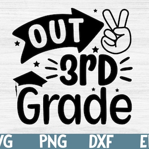 Peace Out 3rd Grade Svg, Last Day of School Svg, Kids End of School ...