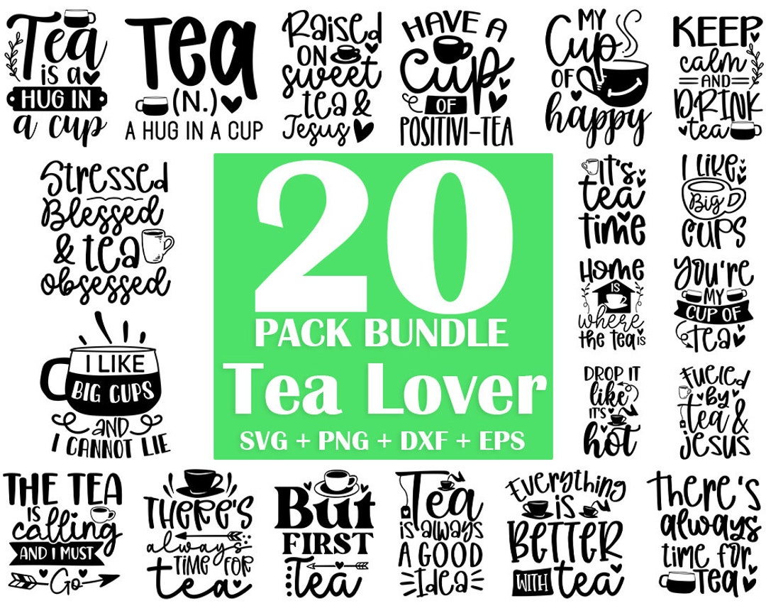 Tea SVG Bundle: Funny Tea Lover Quotes (digital Files) - Etsy