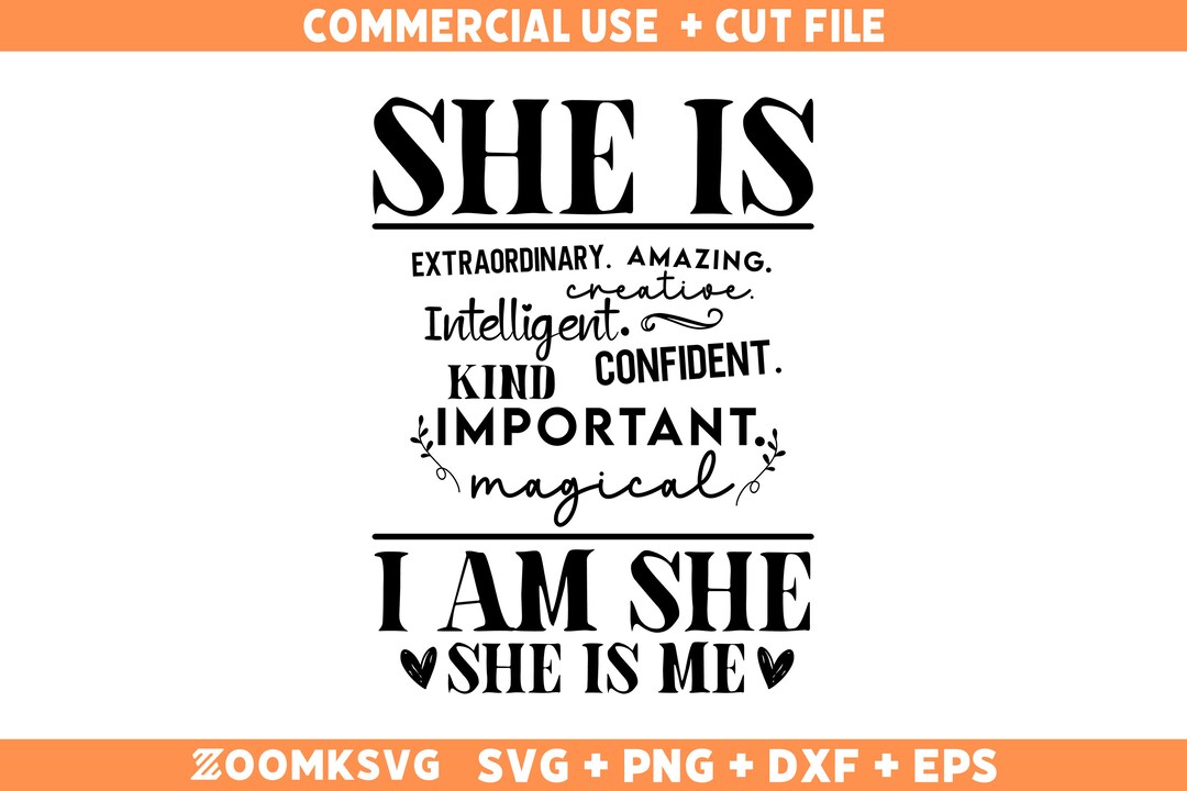 Woman Affirmation SVG I Am She and She is Me Svg Png Dxf She is Me Svg ...