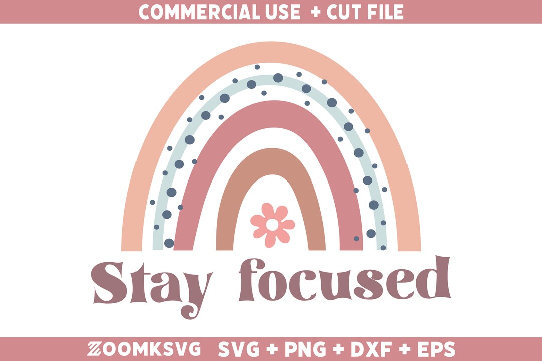 Inspirational Quotes Svg, Stay Focused Svg, Motivational Quotes Svg ...