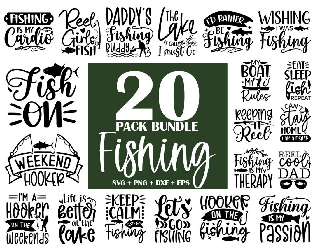 Fishing Sayings Svg Bundle, Fishing Svg Bundle, Fishing Svg Funny ...