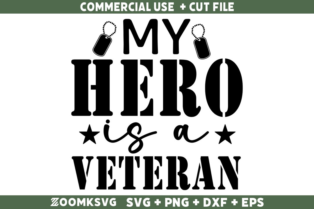 Military SVG, My Hero is a Veteran SVG, Military Png, Funny Military ...