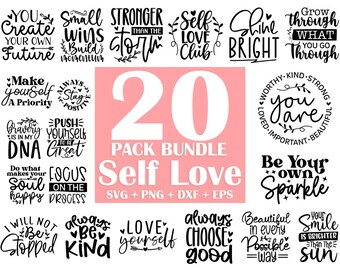 Self Love SVG Bundle, Inspirational Svg Bundle, Motivational Svg, Love ...