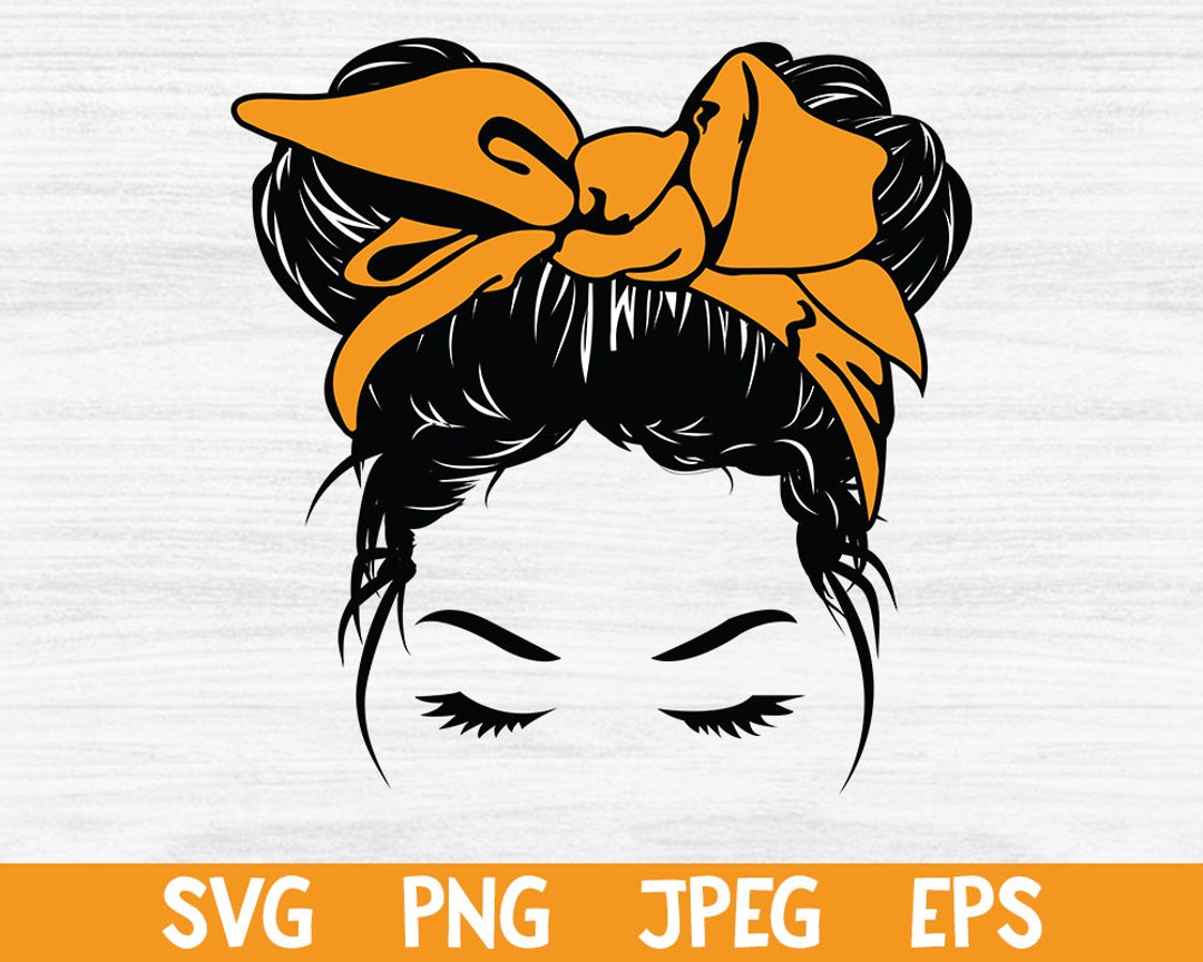 Messy Bun Svg Png Messy Bun Cricuthair Svg Girl With Lashes Svg Messy Bun Face Svg