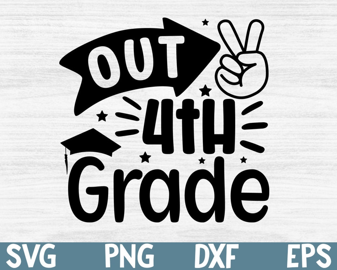 Peace Out 4th Grade Svg, Last Day of School Svg, Kids End of School ...