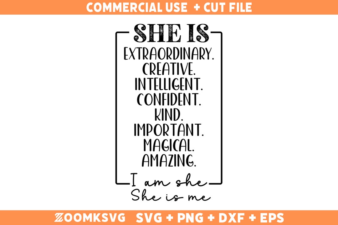 Woman Affirmation SVG | I Am She and She is Me Svg | Png | Dxf | She is ...