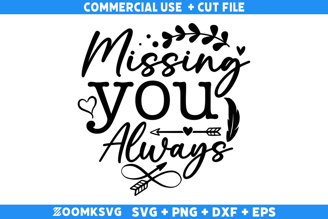 Memorial SVG, Missing You Always Svg, Memorial Quotes Svg, Rest in ...