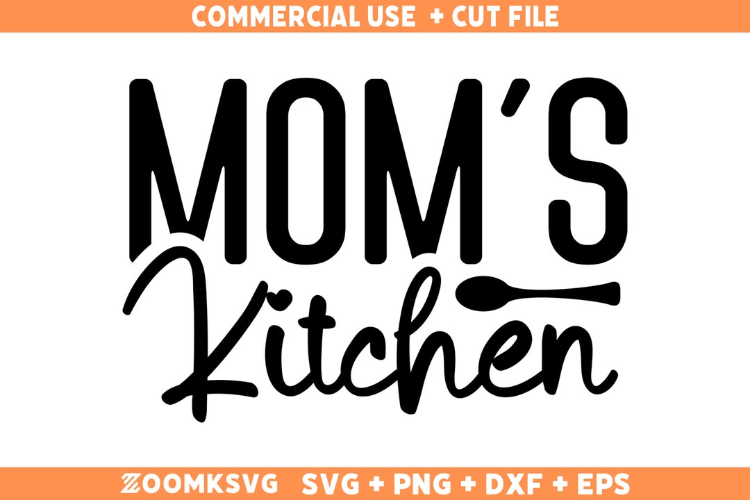 Mom's Kitchen Svg, Baking Svg, Kitchen Svg, Kitchen Sign Svg, Pot Holder Svg, Kitchen Quote Svg ...