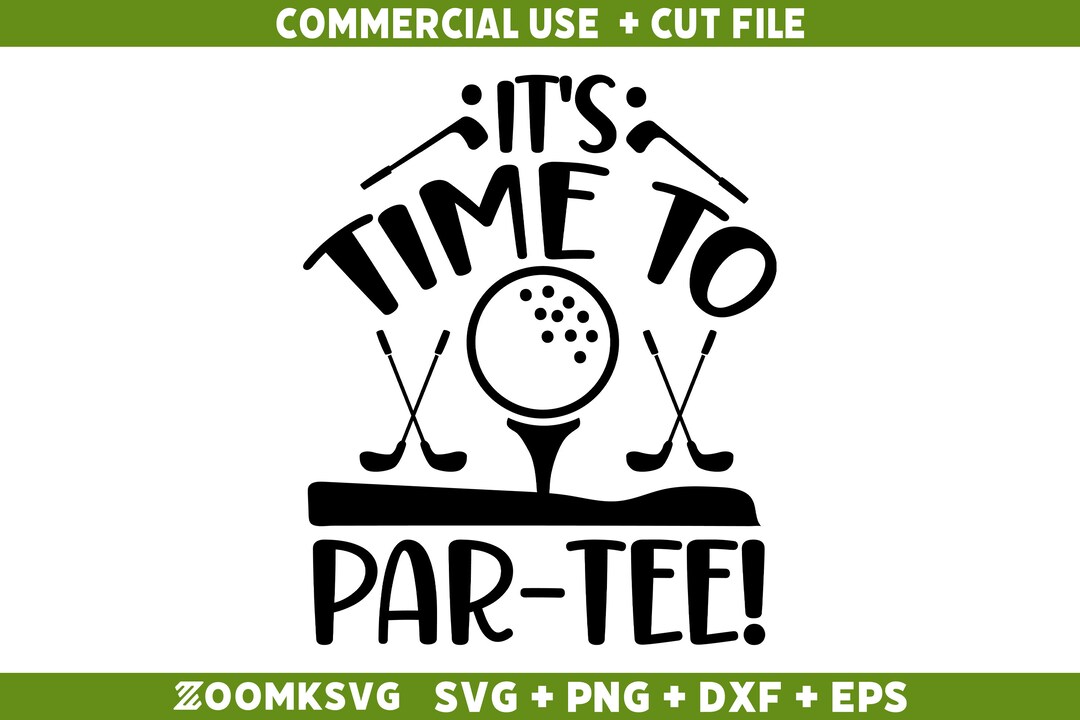 It's Time to Par-tee Svg, Golf Svg, Funny Golf SVG, Golf Mug Svg, Golf ...