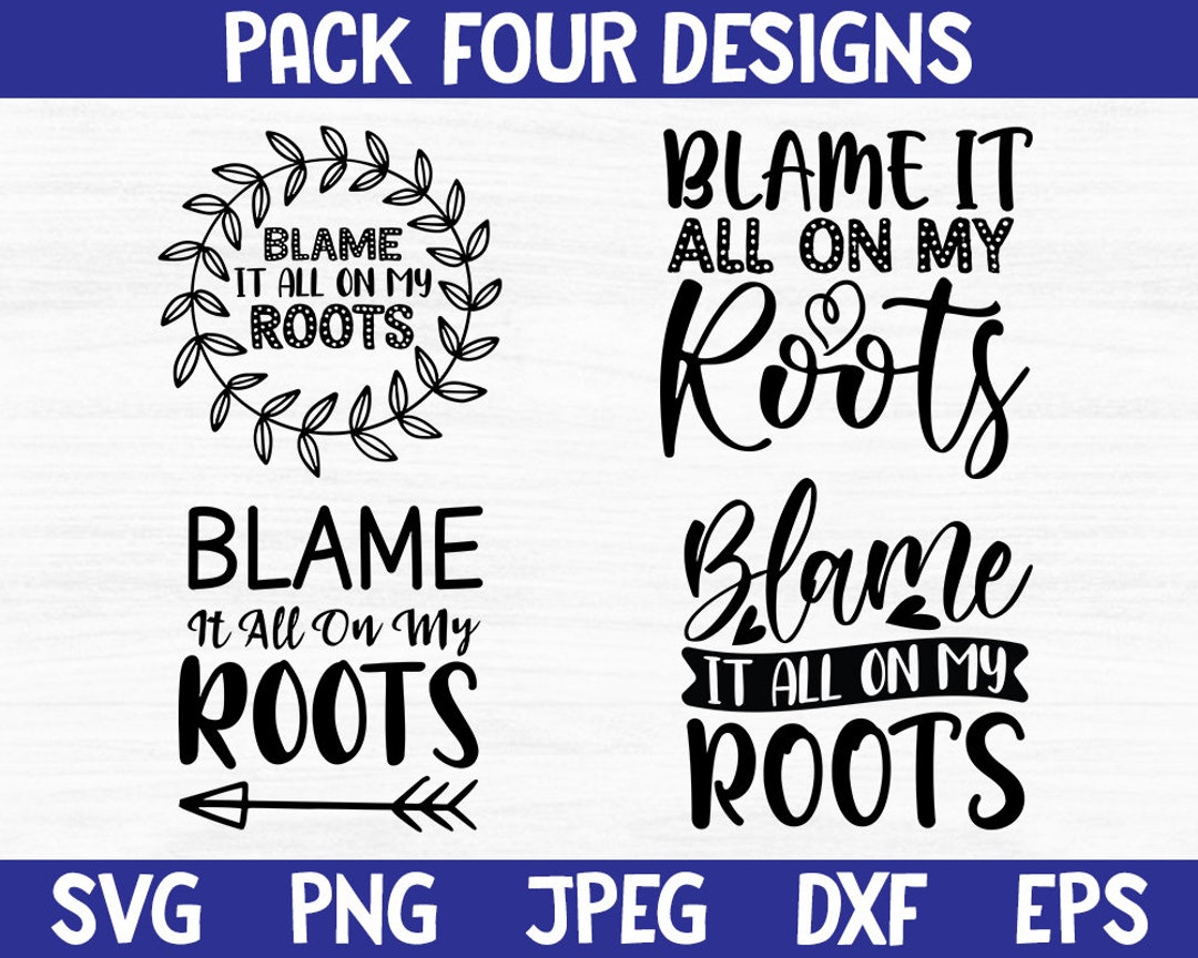 Blame It on My Roots SVG Bundle: Country Girl Cut Files (digital ...