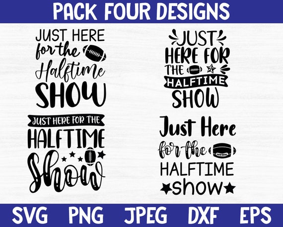 Just Here for the Halftime Show Svg Bundle Svg Fall Football - Etsy
