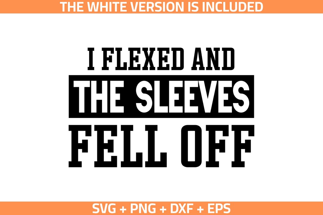 Funny Gym SVG: I Flexed Sleeves Fell Off, Workout Design (digital ...