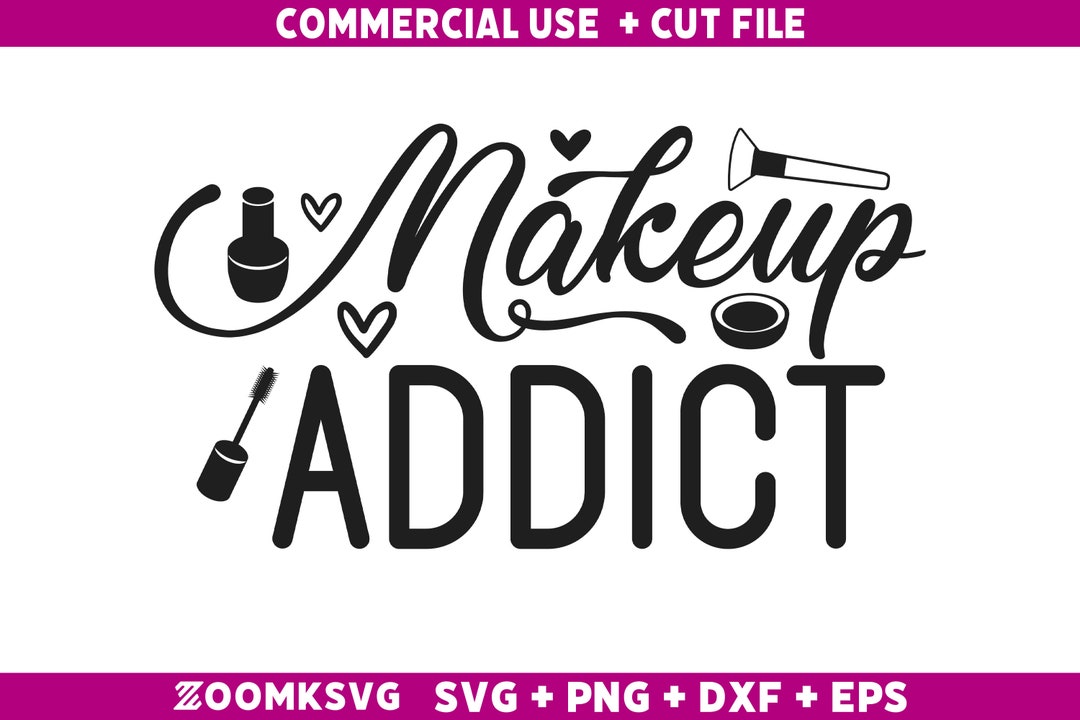 Maquillaje svg, maquillaje divertido svg, adicto al maquillaje SVG ...
